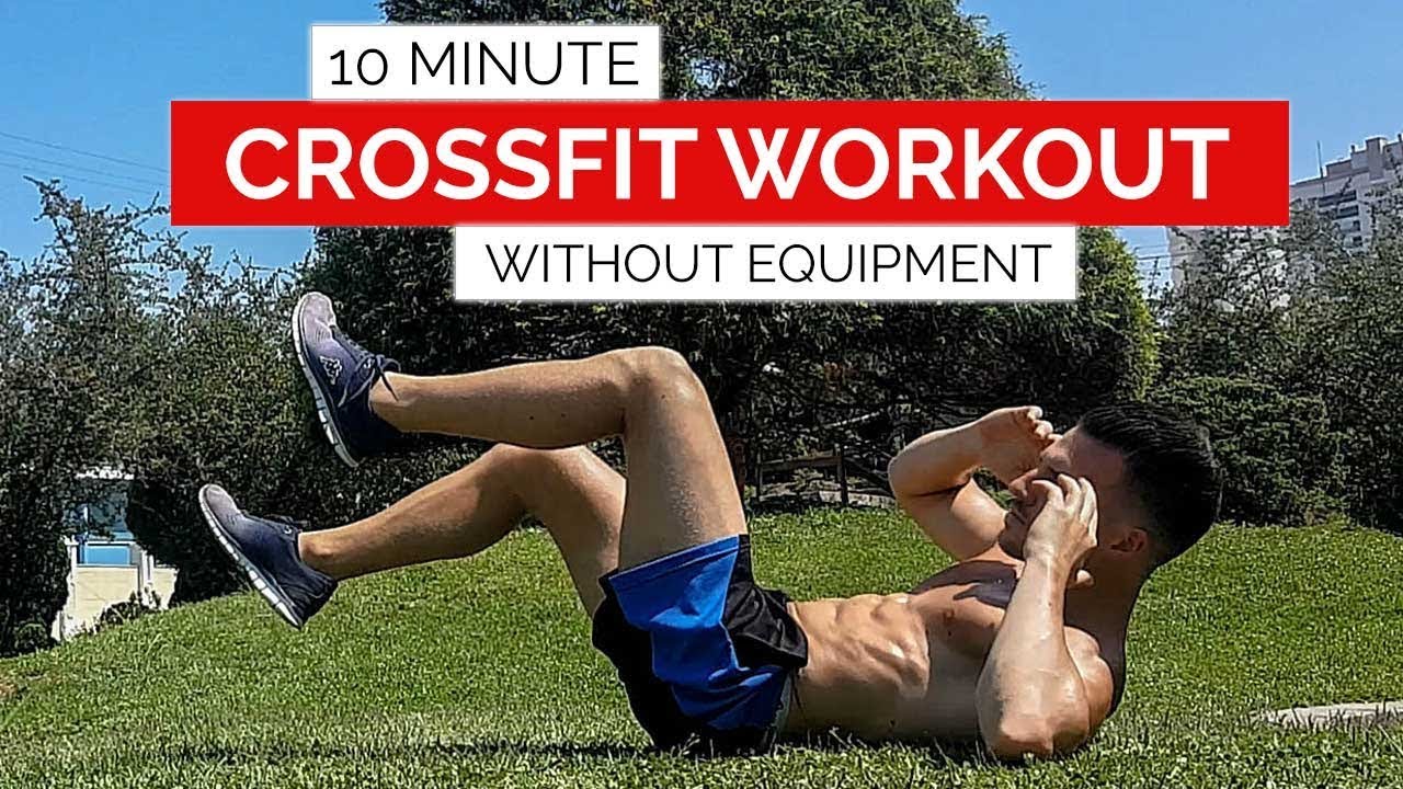 10 Min Crossfit Workout Without Equipment | HIIT | Full Body | Gym ...